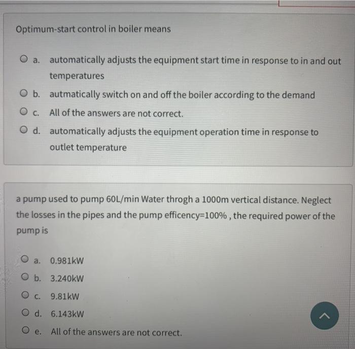 Solved Optimum-start control in boiler means O a. | Chegg.com