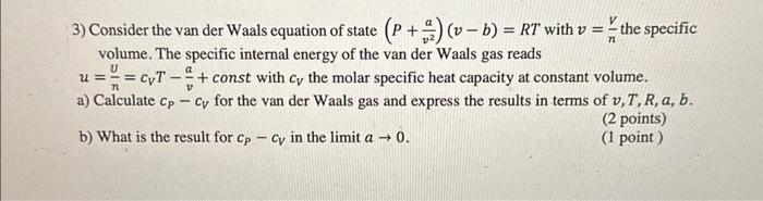 Solved 3) Consider the van der Waals equation of state | Chegg.com