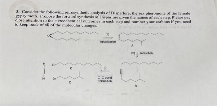 Solved 3. Consider the following retrosynthetic analysis of | Chegg.com