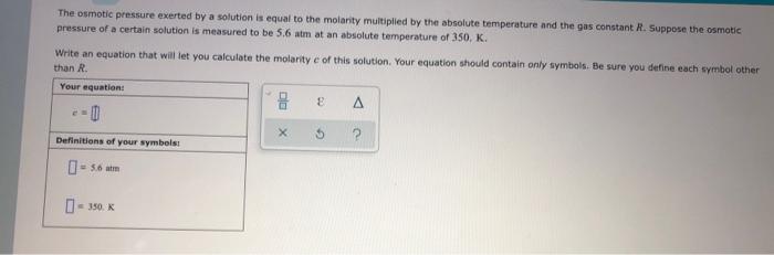 Solved The osmotic pressure exerted by a solution is equal | Chegg.com
