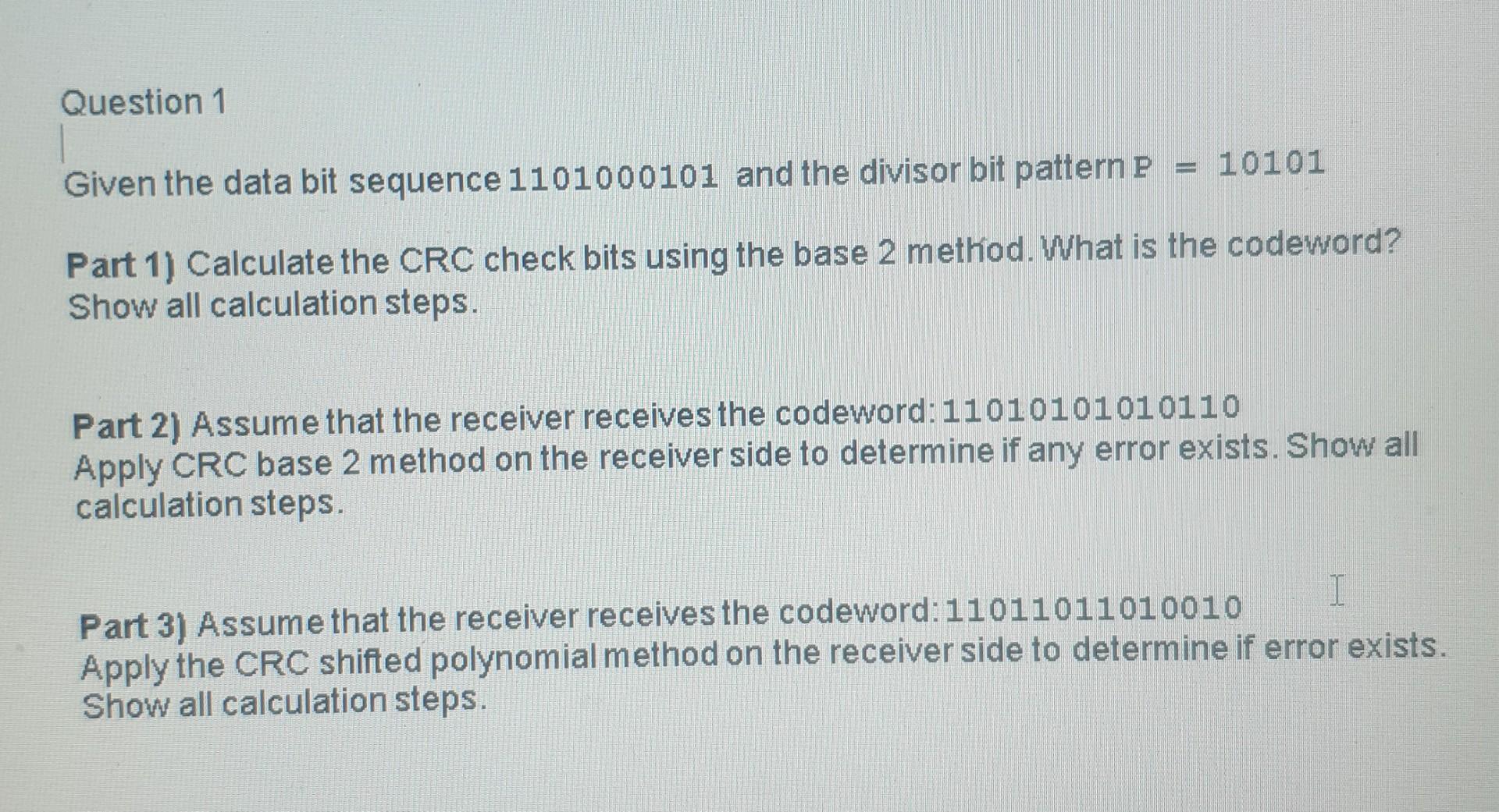 Solved Question 1 = 10101 Given the data bit sequence | Chegg.com