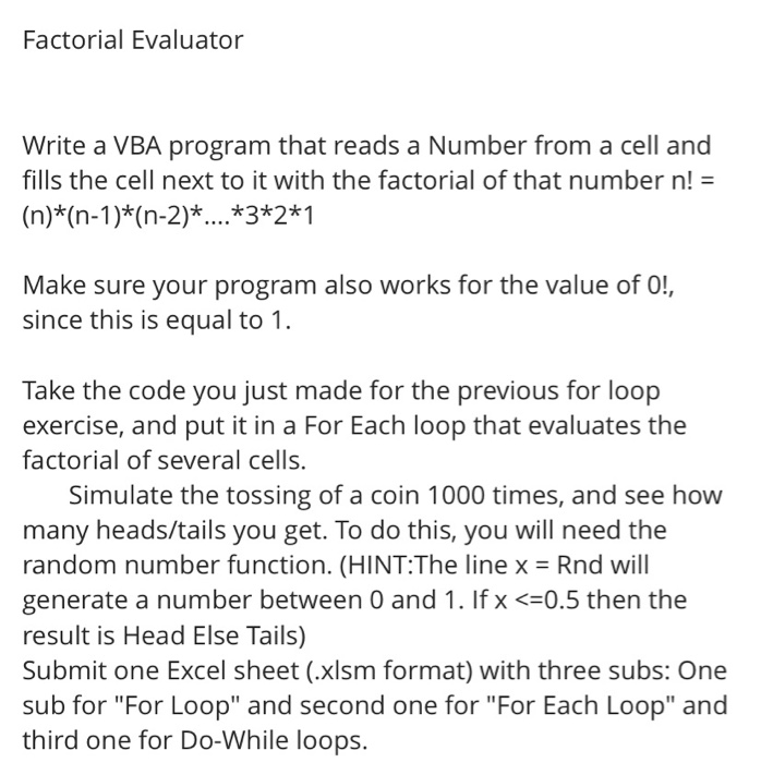 Solved Factorial Evaluator Write A Vba Program That Reads A 