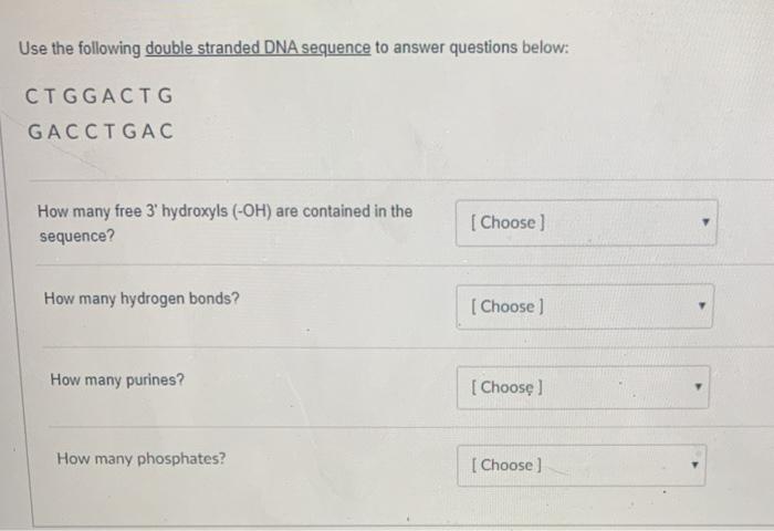 Solved Use the following double stranded DNA sequence to | Chegg.com