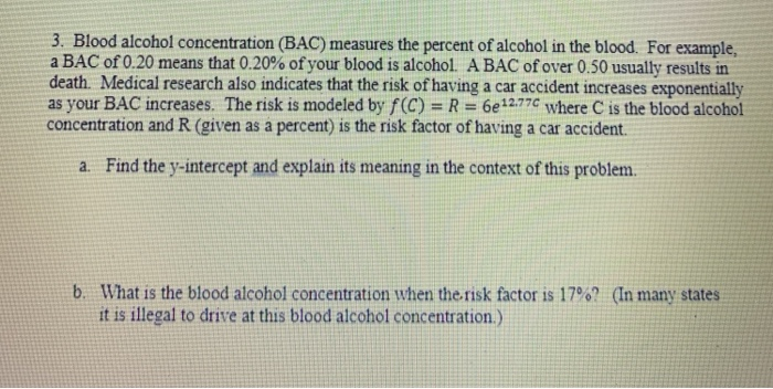 Solved 3. Blood alcohol concentration (BAC) measures the | Chegg.com