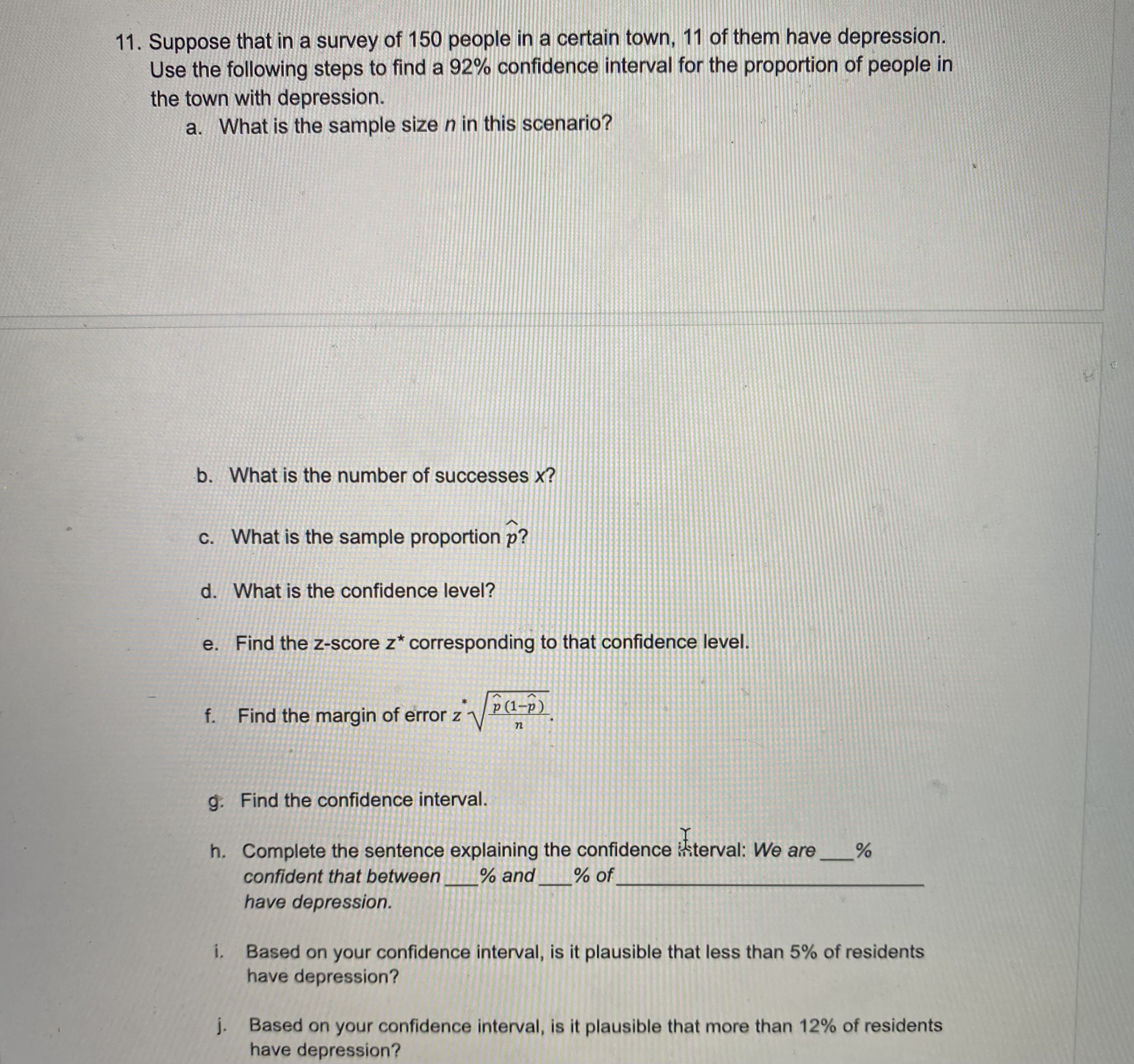 Solved Suppose that in a survey of 150 ﻿people in a certain | Chegg.com