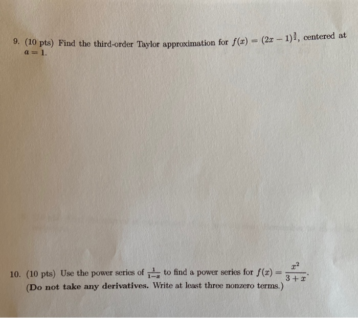 Solved 9. (10 pts) Find the third-order Taylor approximation | Chegg.com