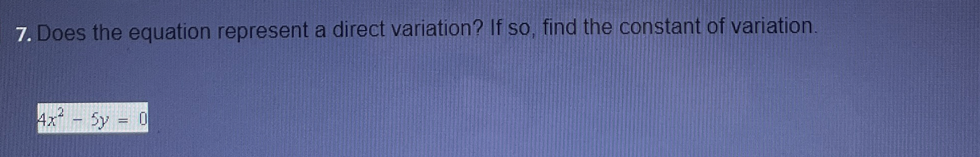 Solved Does the equation represent a direct variation? If | Chegg.com