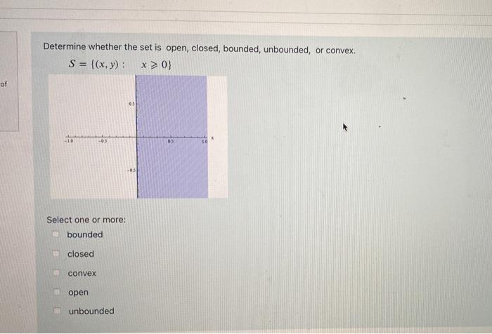 Solved Determine whether the set is open, closed, bounded, | Chegg.com