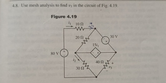 Solved 4.8. ﻿Use mesh analysis to find v3 ﻿in the circuit of | Chegg.com