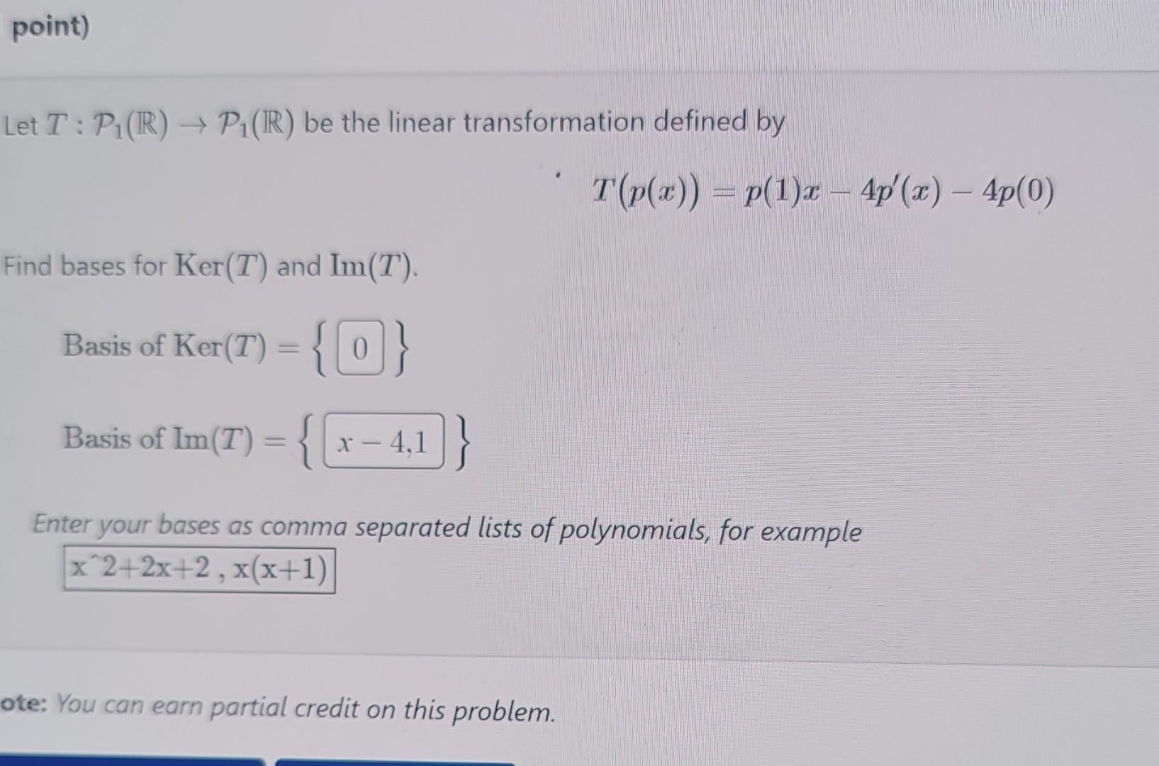 Solved Let T:P1(R)→P1(R) be the linear transformation | Chegg.com