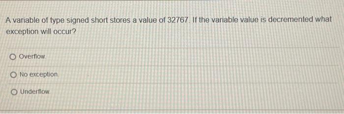 Solved A variable of type unsigned short stores a value of | Chegg.com