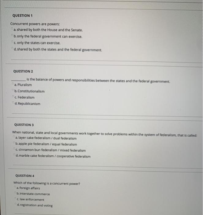 Solved QUESTION 1 Concurrent powers are powers: a. shared by | Chegg.com