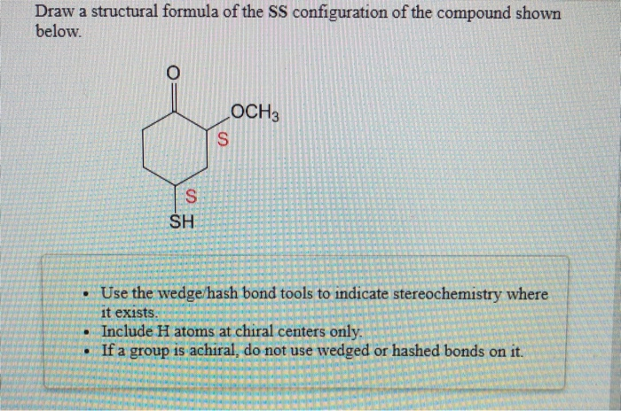 Solved Draw a structural formula of the SS configuration of | Chegg.com