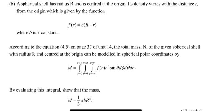 Solved (b) A spherical shell has radius R and is centred at | Chegg.com