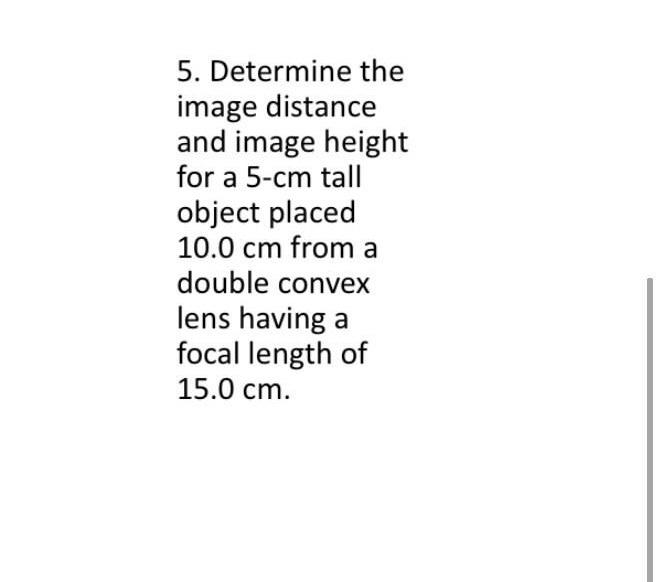 Solved 1. Determine the image distance and image height for | Chegg.com