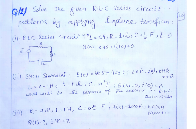 Solved Q(1) Solve the given R.L.C series circuit. peoblams | Chegg.com