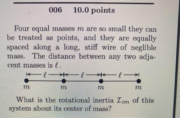 Solved Four equal masses m are so small they can be treated | Chegg.com