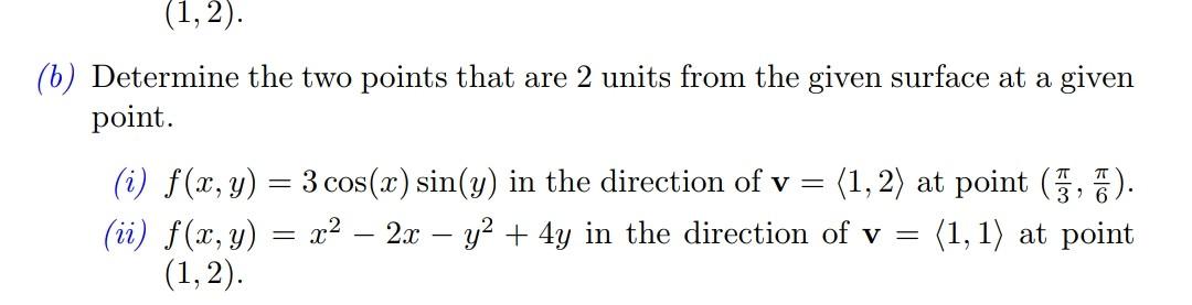 Solved (1,2). (b) Determine the two points that are 2 units | Chegg.com