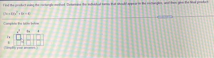 Solved Find the product using the rectangle method Determine | Chegg.com