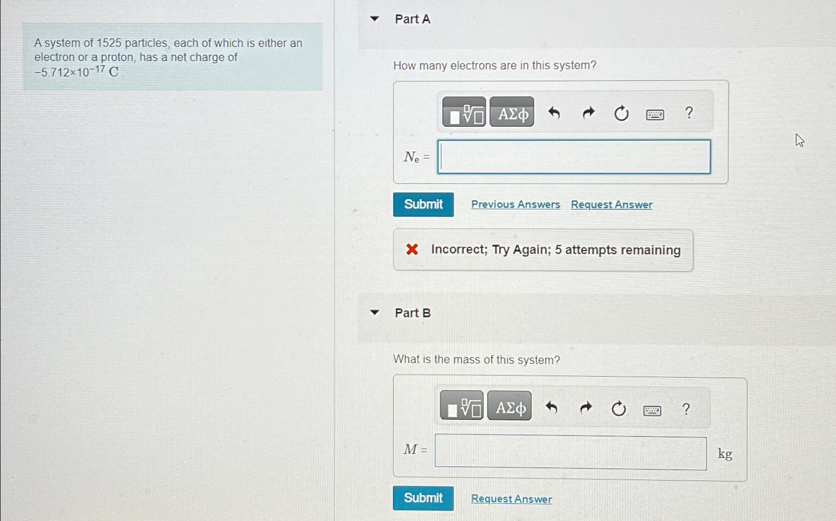 Solved Part AA system of 1525 ﻿particles, each of which is | Chegg.com