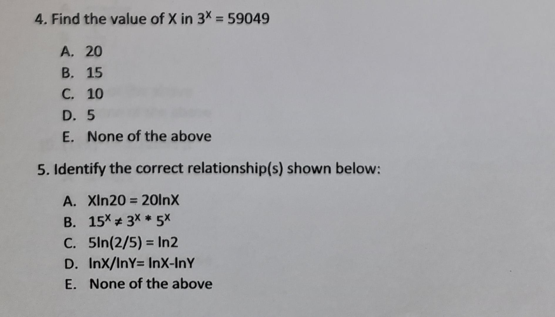 Solved 4. Find the value of X in 3x=59049 A. 20 B. 15 C. 10 | Chegg.com