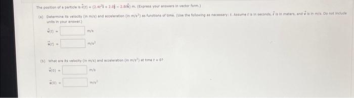 Solved The peation of a partile is | Chegg.com