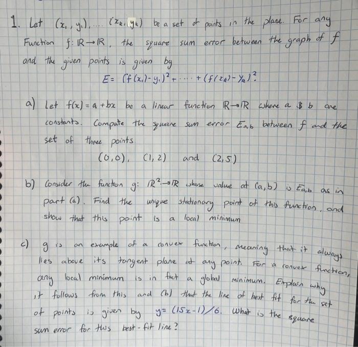 Solved 1. Let (x1,y1),…(xk,yk) be a set of points in the | Chegg.com