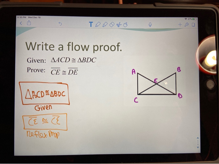 Solved 8:30 PM Wed Dec 18 27% Write a flow proof. Given: | Chegg.com