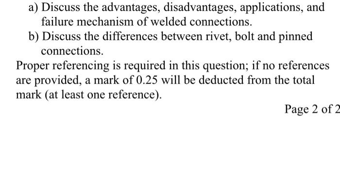 Solved a) Discuss the advantages, disadvantages, | Chegg.com