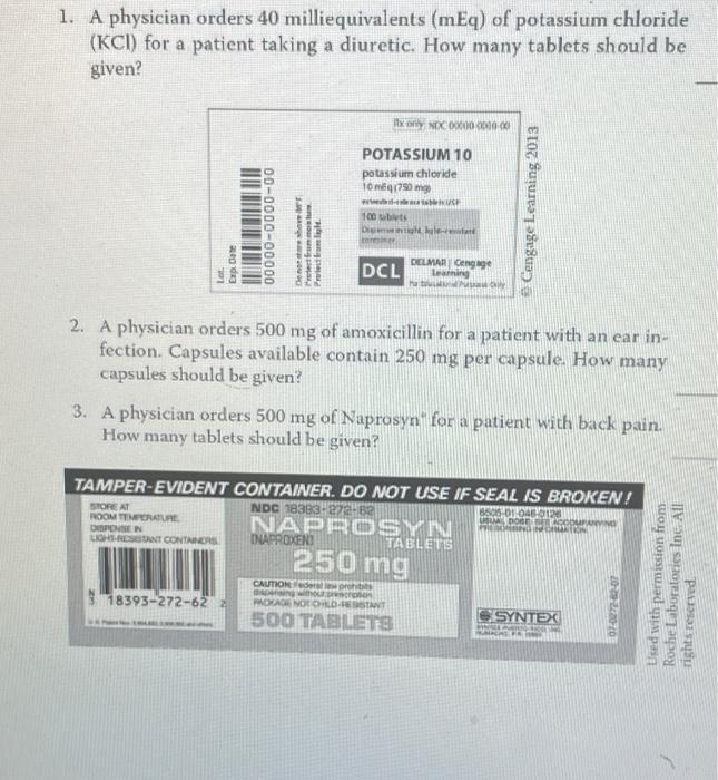 Solved 1. A physician orders 40 milliequivalents (mEq) of | Chegg.com