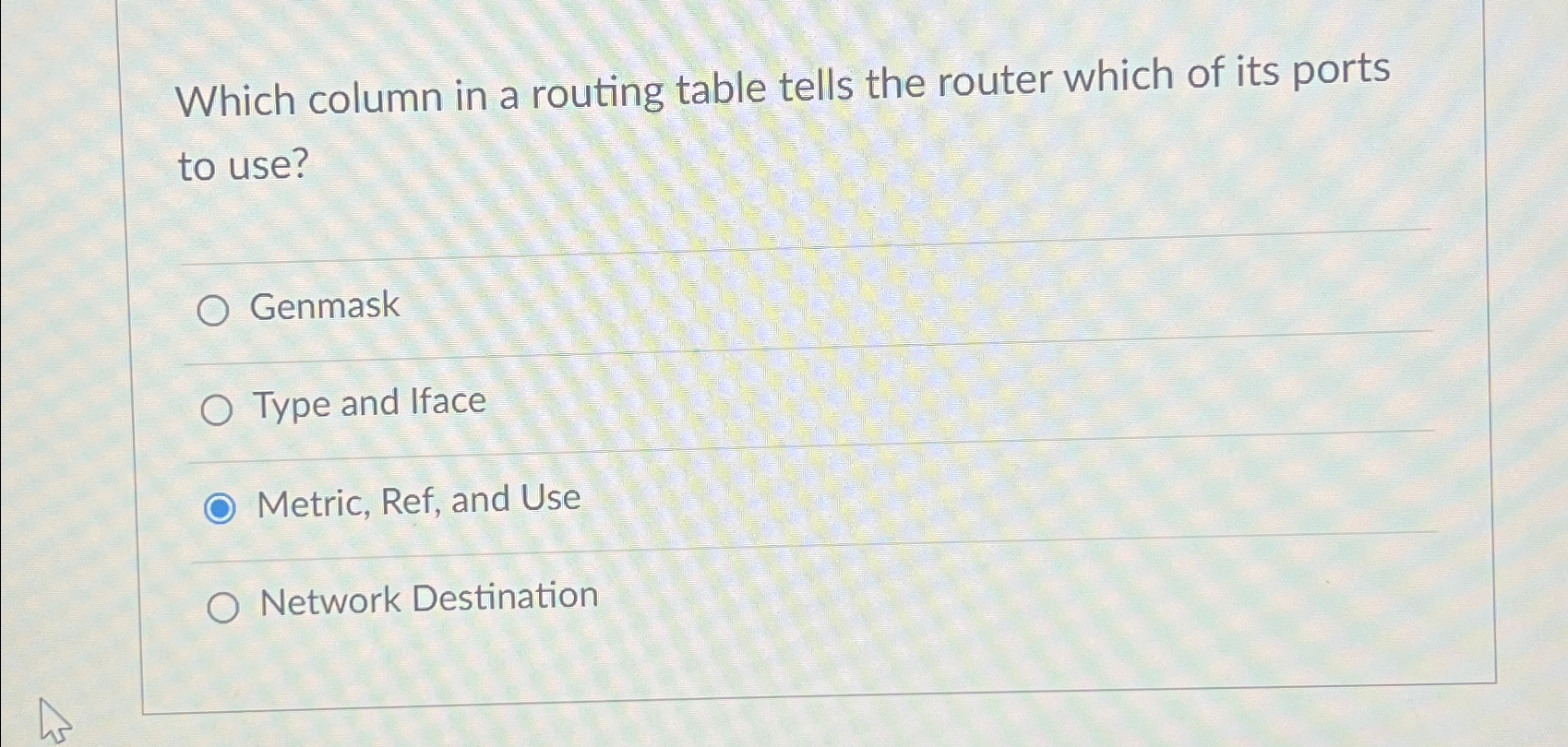 Solved Which column in a routing table tells the router | Chegg.com