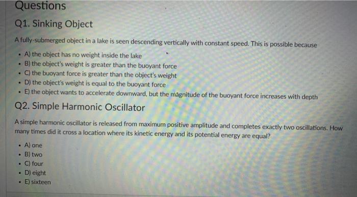 Solved . . - Questions Q1. Sinking Object A fully-submerged | Chegg.com