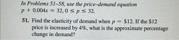 Solved In Problems 51-58, use the price-demand equation | Chegg.com