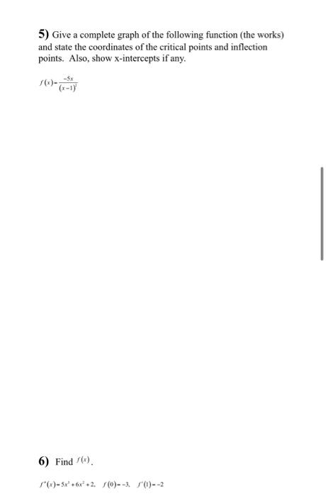 Solved 5) Give a complete graph of the following function | Chegg.com