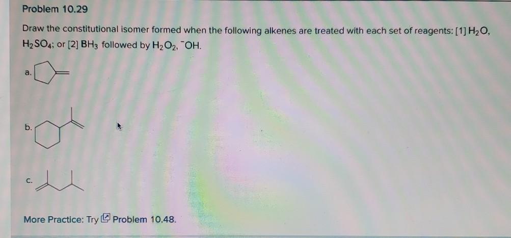 Solved Problem 10.29 Draw the constitutional isomer formed | Chegg.com