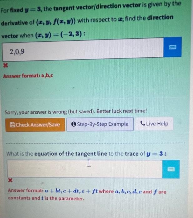 For fixed y=3, the tangent vector/direction vector is | Chegg.com