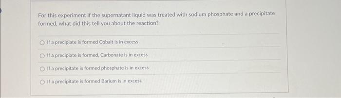 Solved For this experiment if the supernatant liquid was | Chegg.com