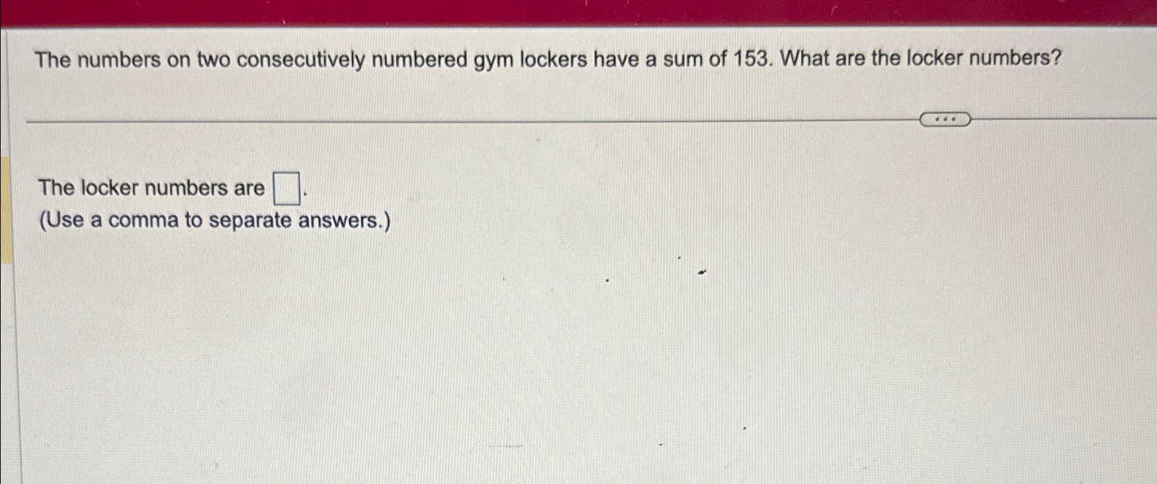 Solved The numbers on two consecutively numbered gym lockers | Chegg.com