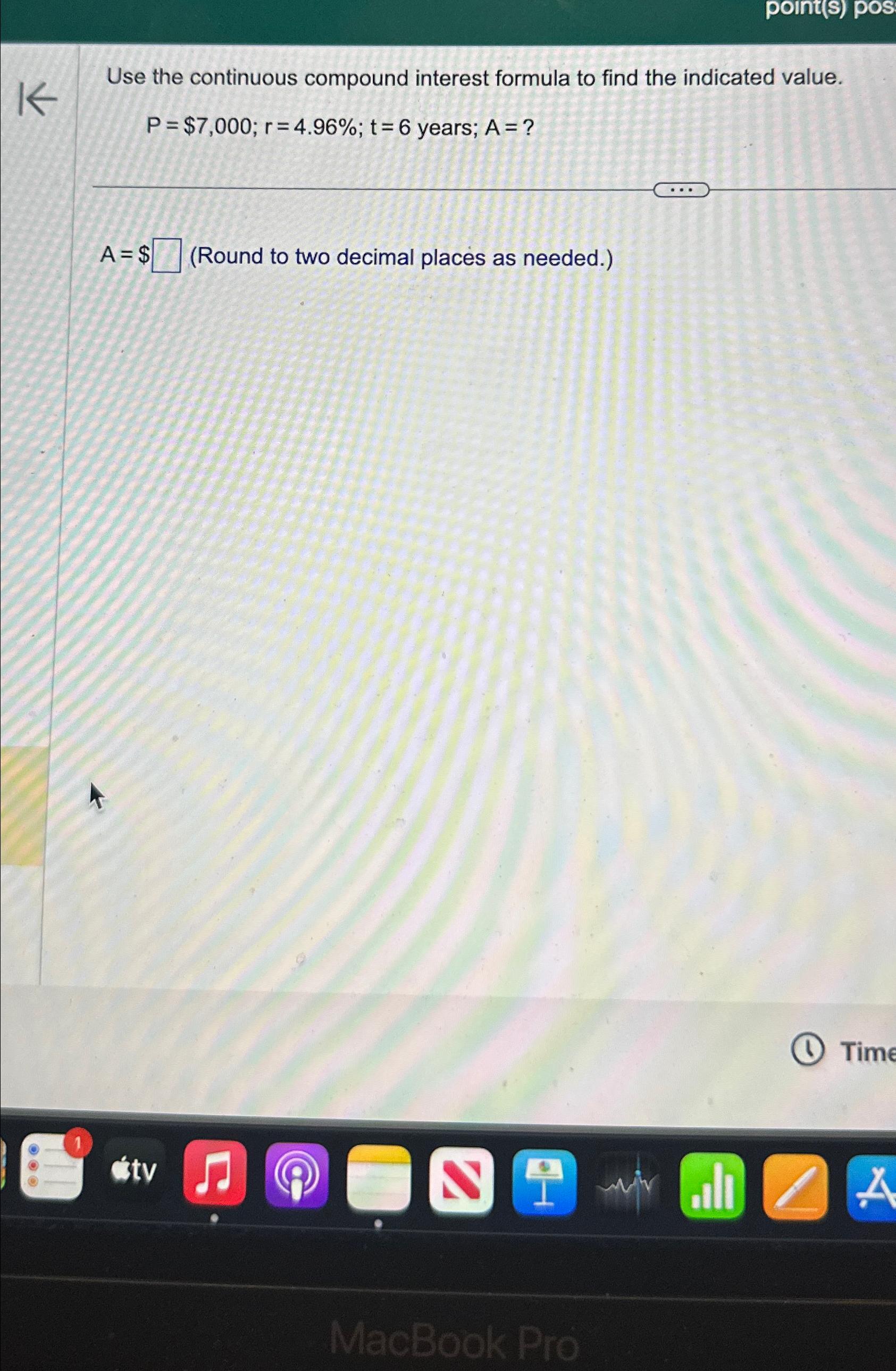 Solved Use the continuous compound interest formula to find | Chegg.com