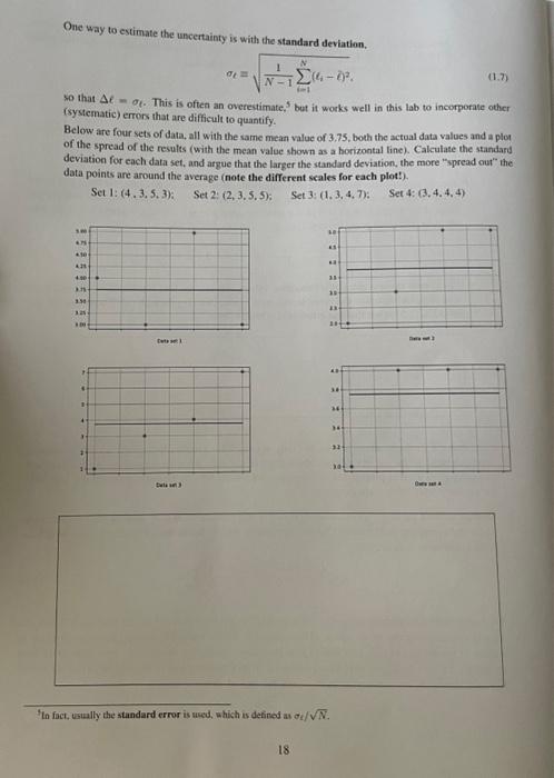 Solved One way to estimate the uncertainty is with the | Chegg.com
