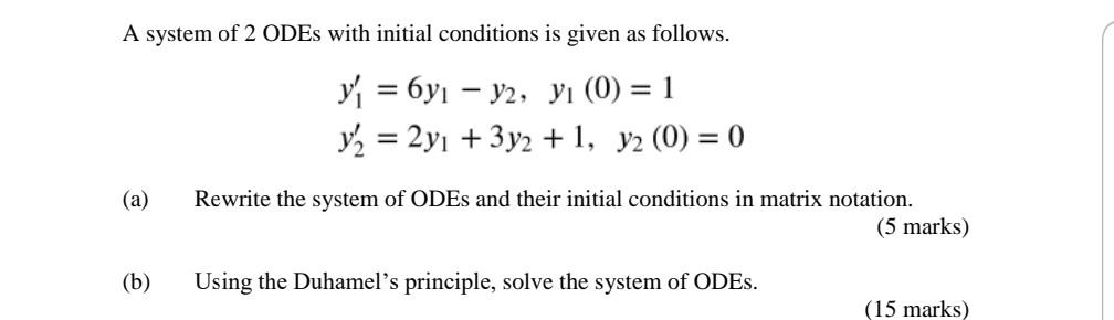Solved A system of 2 ODEs with initial conditions is given | Chegg.com