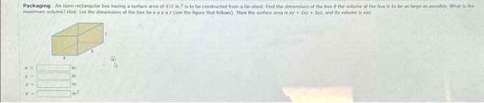 Solved Packaging An open rectangular box having a surface | Chegg.com