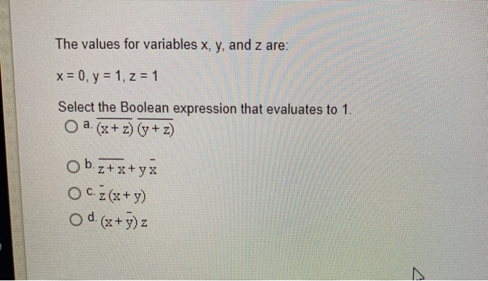 Solved The values for variables x, y, and z are: x = 0, y = | Chegg.com