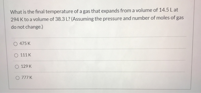 Solved What is the final temperature of a gas that expands | Chegg.com