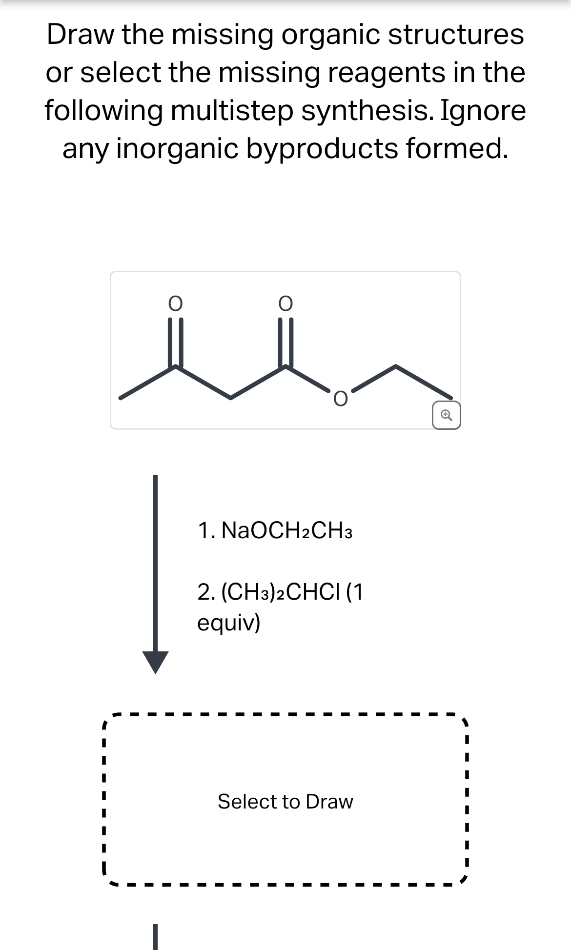 Solved Draw the missing organic structures or select the | Chegg.com