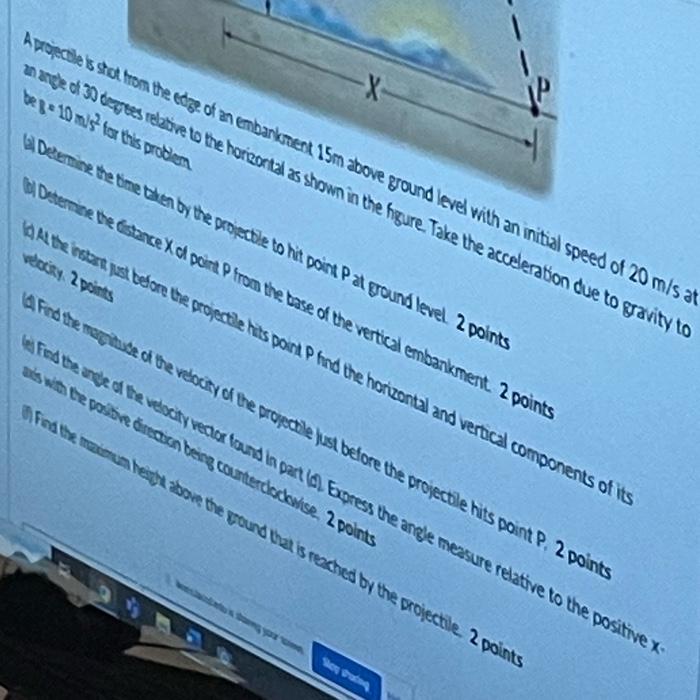 Solved A projectile is shot from the edge of an embankment | Chegg.com