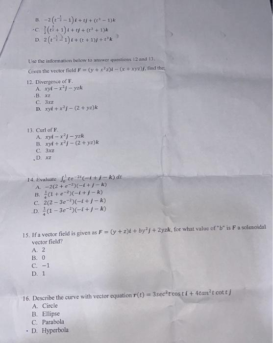 Solved 11. Find r(t), if r′(t)=ti+j+3t2k and r(1)=j+2k A. | Chegg.com