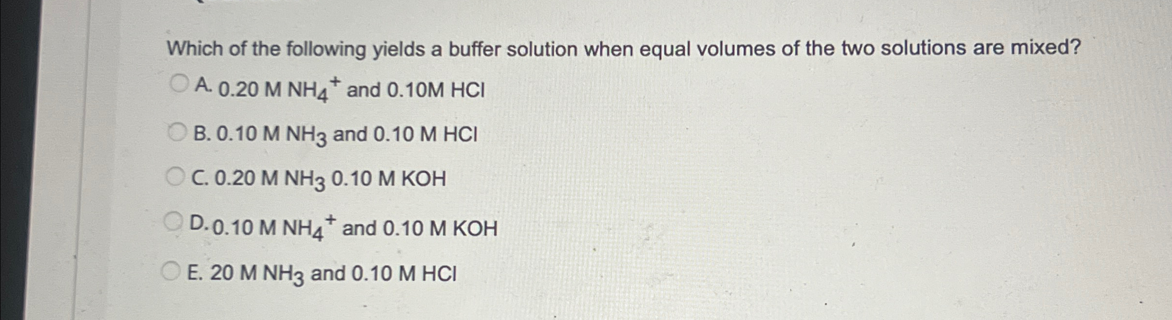 Which of the following yields a buffer solution when | Chegg.com