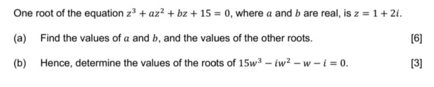Solved One root of the equation z3+az2+bz+15=0, ﻿where a and | Chegg.com