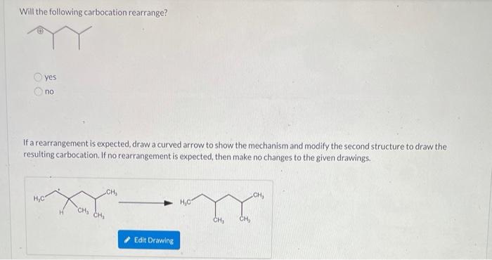 Solved If a rearrangement is expected, draw a curved arrow | Chegg.com